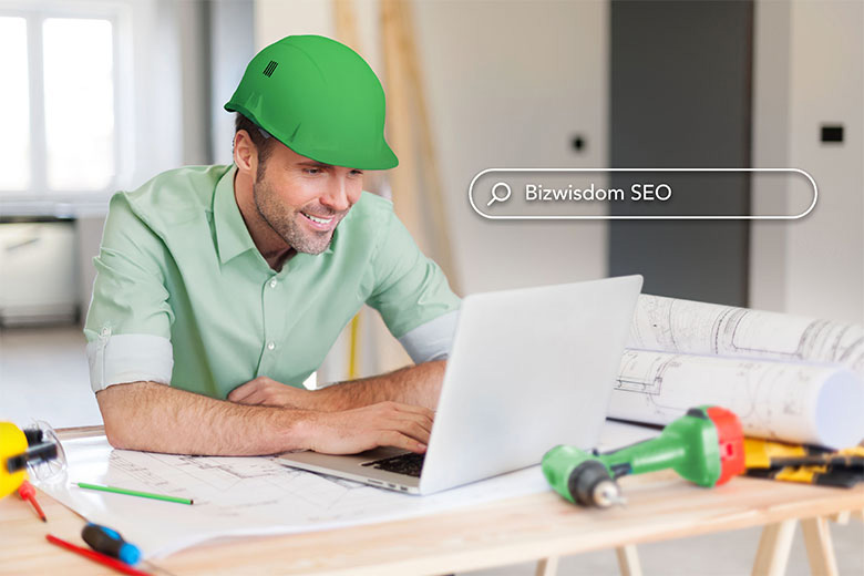 Home Builders, Contractors and Carpentry SEO Services | BizWisdom